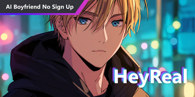Top 5 AI Boyfriend No Sign Up : Instant Conversation